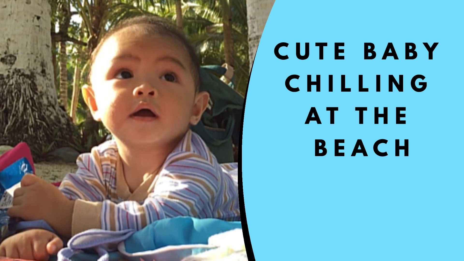 Cute Baby Chilling at the Beach (Super Cute) - Stenbros.com